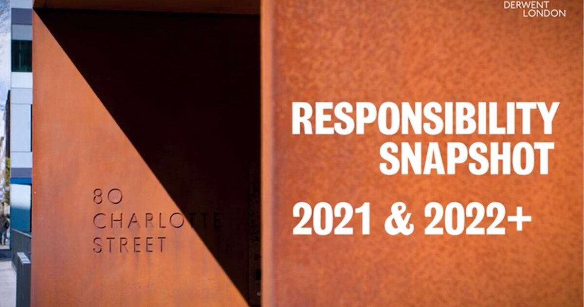 Responsibility Snapshot - Film - Media - Derwent London
